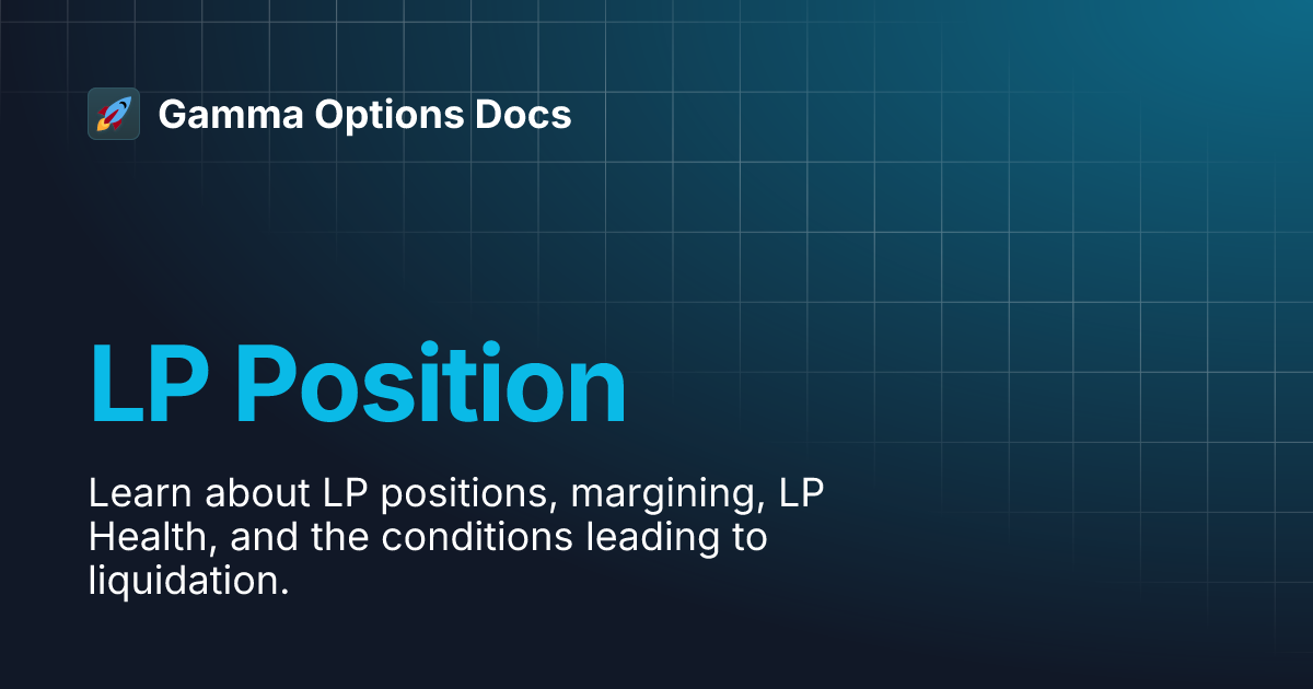 LP Position | Gamma Options Docs